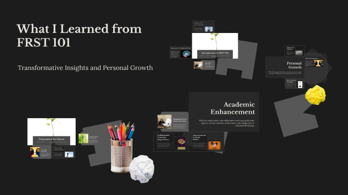 What I Learned from FRST 101 by Tylar Johnson on Prezi