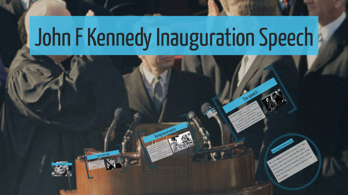 John F Kennedy Inauguration Speech by Conner Green on Prezi