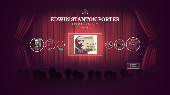 EDWIN STANTON PORTER by Lauren Ruiz on Prezi