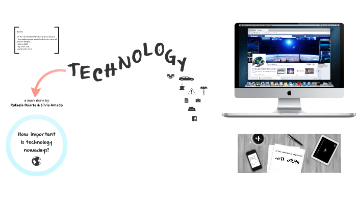 How important is technology nowadays by Sílvia Amado on Prezi