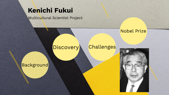 Kenichi Fukui by John H on Prezi