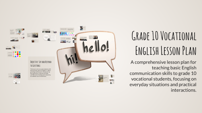 Grade 10 Vocational English Lesson Plan by Suyanthy Zoelkifli on Prezi