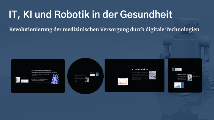 IT, KI und Robotik in der Gesundheit by Johanna Fandrey on Prezi
