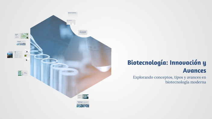 Biotecnología: Innovación y Avances by Jacob Rojas Tamayo on Prezi