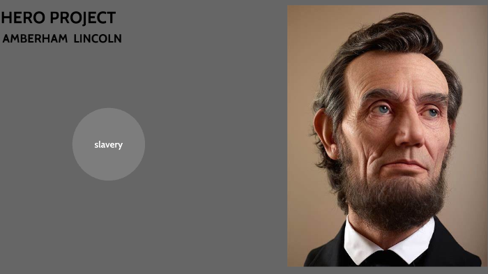 amber ham lincoln by Eljay Snell on Prezi