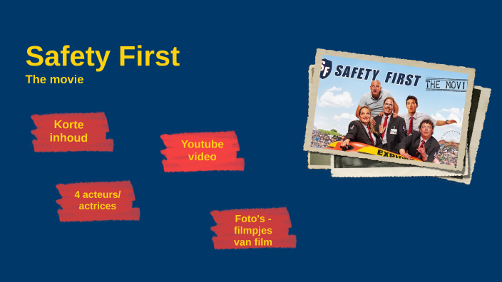 Safety First: The movie by Jinthe Wouters on Prezi