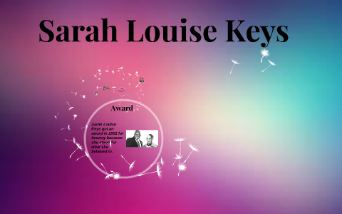 Sarah Louise Keys by evee gonzalez on Prezi
