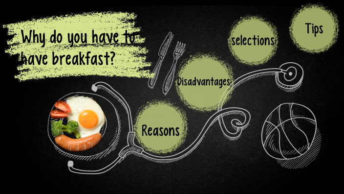 Why eat breakfast? by Krongkwun Hachai on Prezi