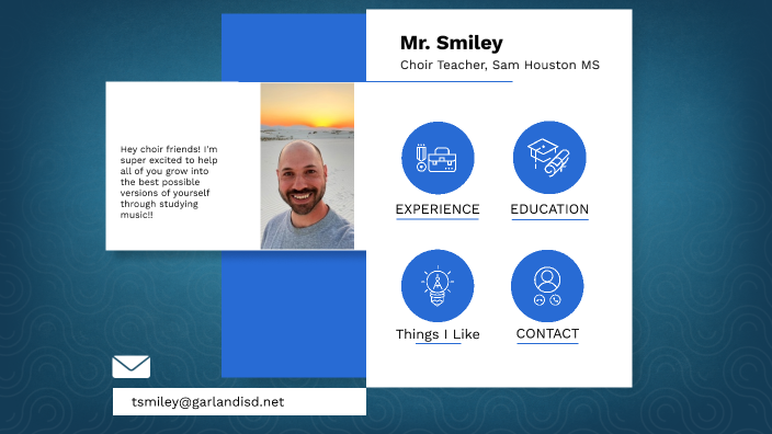 Getting to Know Mr. Smiley! by Thomas Smiley on Prezi