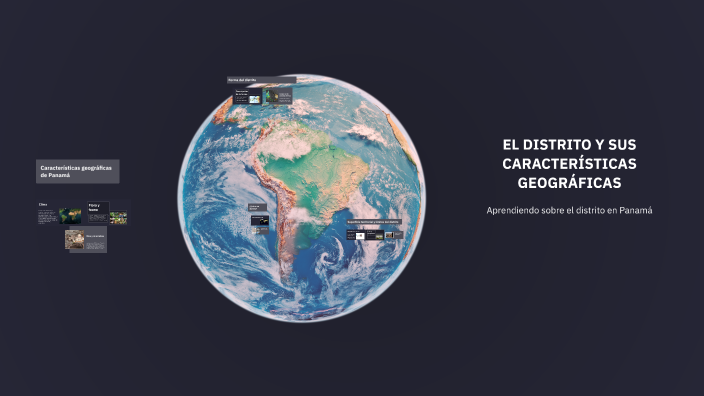 EL DISTRITO Y SUS CARACTERÍSTICAS GEOGRÁFICAS by Enrique Bosquez on Prezi