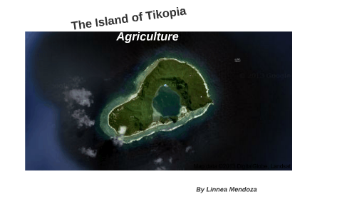 The Island of Tikopia by Linnea Mendoza on Prezi