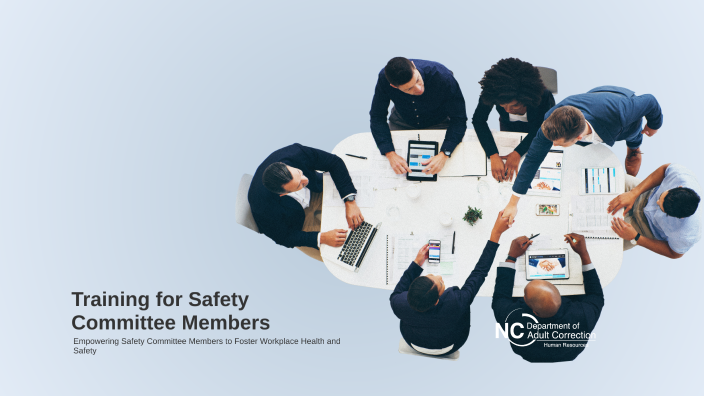 Training for Safety Committee Members by Cheryl Manning on Prezi