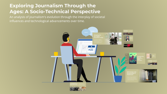 Exploring Journalism Through the Ages: A Socio-Technical Perspective by ...