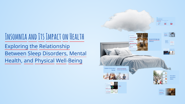 Insomnia and Its Impact on Health by Simran Kajaniya on Prezi