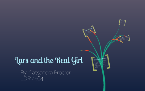Lars and the Real Girl Presentation by Cassandra Proctor on Prezi