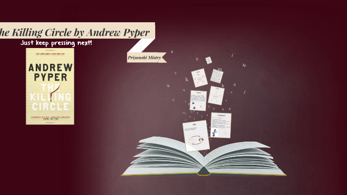 The Killing Circle by Priyanshi Mistry on Prezi