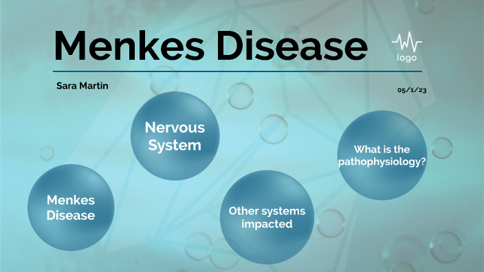 Menkes Disease by Sara Martin on Prezi