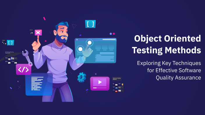 Object Oriented Testing Methods by Chinna Yadav on Prezi