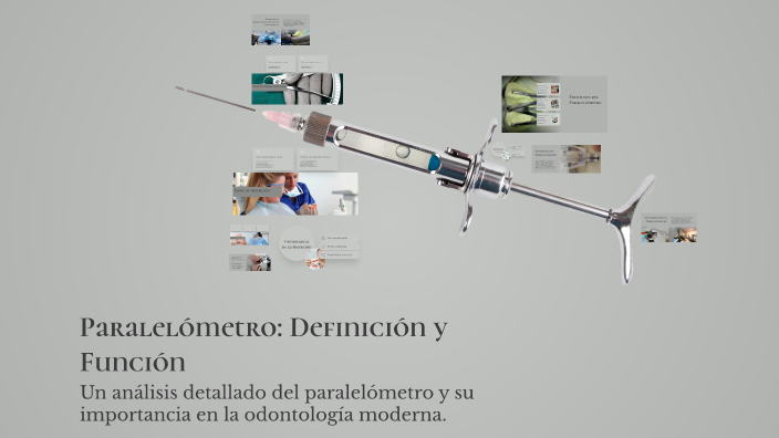 Paralelómetro: Definición y Función by Villalobos Ruiz Froylán on Prezi