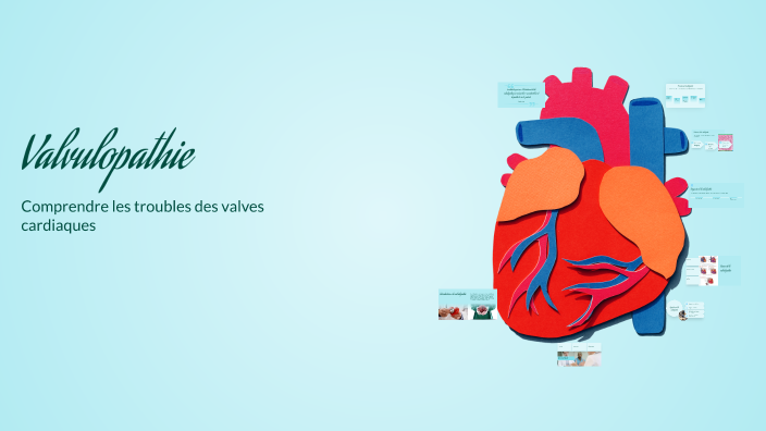 Valvulopathie by Zoubir Aya on Prezi