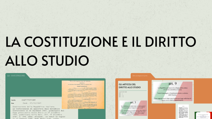 LA COSTITUZIONE E IL DIRITTO ALLO STUDIO by Alessia Tedesco on Prezi