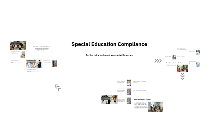 Ensuring Compliance in Special Education by Jamie Atchley on Prezi