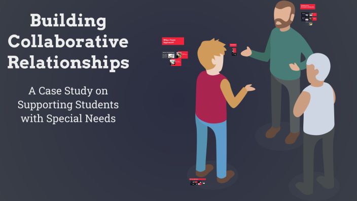 Building Collaborative Relationships by Peak Writer on Prezi