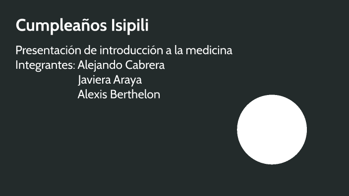 Cumpleaños Isipili by Alexis xd on Prezi