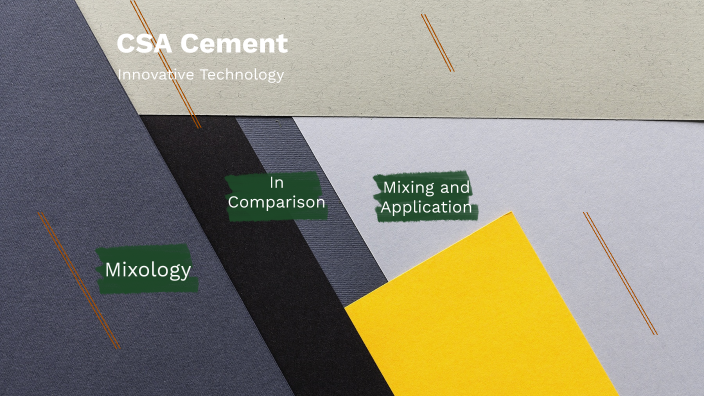 CSA Cement by Kegan Lawson on Prezi
