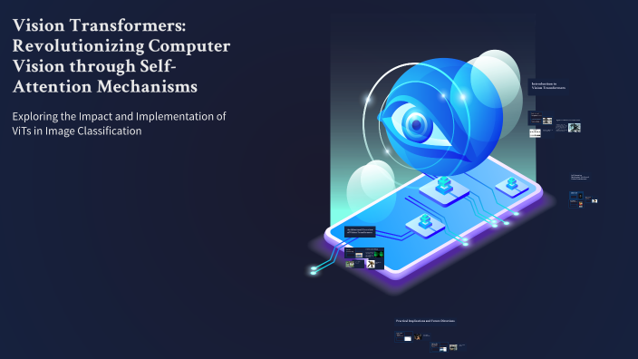 Vision Transformers: Revolutionizing Computer Vision through Self-Attention Mechanisms by ...