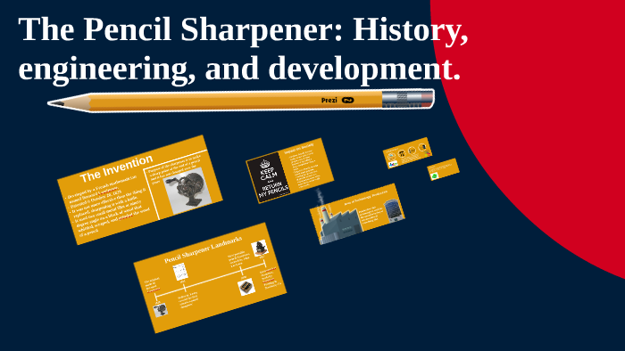 The Pencil Sharpener: History, engineering, and devolpement. by Cole ...