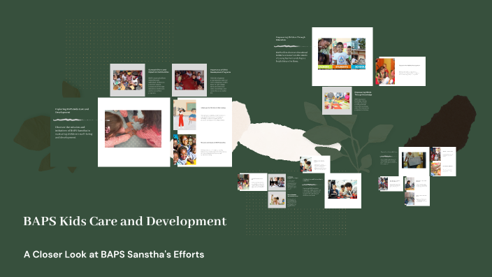 BAPS Kids Care and Development by PM Guru on Prezi
