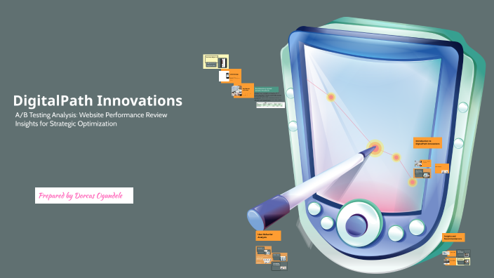DigitalPath Innovations: A/B Testing Analysis by Dorcas Ogundele on Prezi