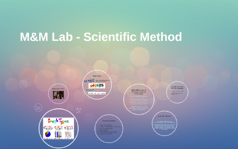 M&M Lab - Scientific Method by Briana Castano on Prezi