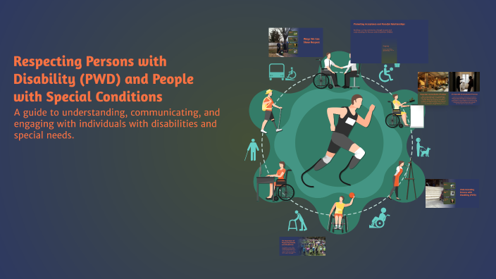 Respecting Persons with Disability (PWD) and People with Special ...