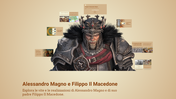 Alessandro Magno e Filippo Il Macedone by GIOVANNI ANTONICELLI on Prezi