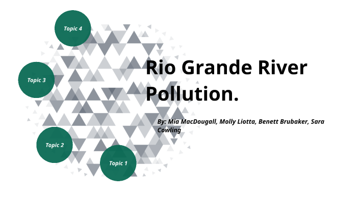Rio Grande by Mia MacDougall on Prezi