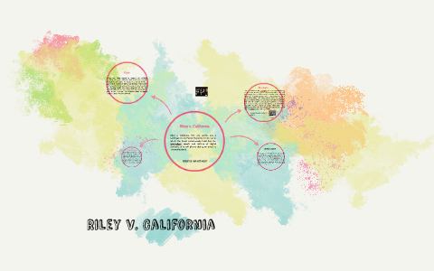 Riley v. California by Ana García