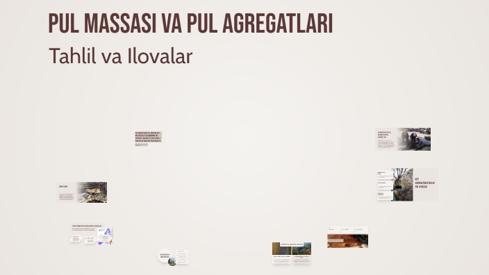Pul Massasi va Pul Agregatlari by Miss7.5 Financier on Prezi
