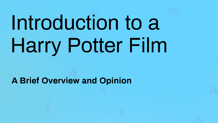 Introduction to a Harry Potter Film by Thu Bình Vũ on Prezi