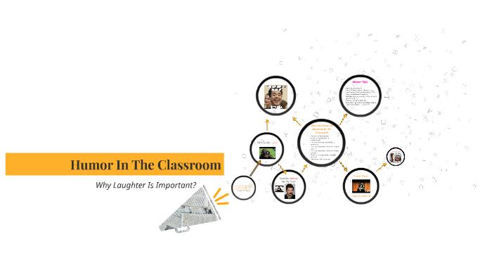 Humor In The Classroom by Marina Francis on Prezi