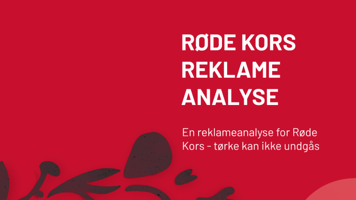 RØDE KORS REKLAME ANALYSE by jamie bethel on Prezi