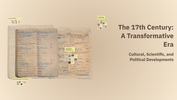 The 17th Century: A Transformative Era by Kigen Chemweno on Prezi