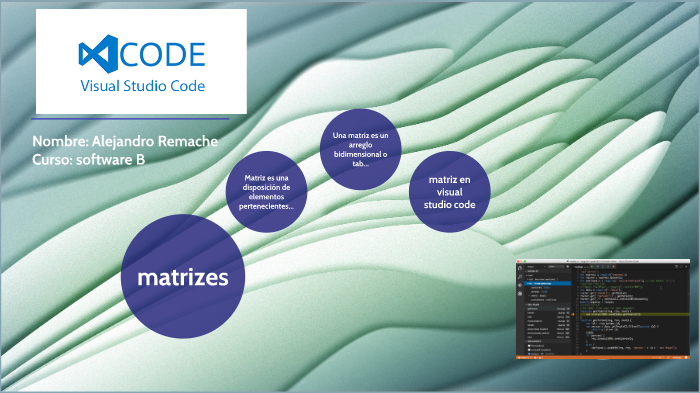 matriz en visual studio code by alejandro remache on Prezi