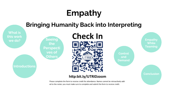 Empathy: Bringing humanity back to interpreting by Jenny Preece on Prezi