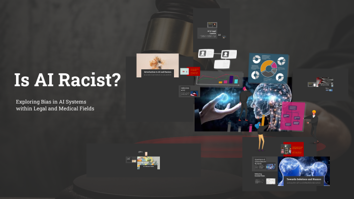 Is AI Racist? by Jaymes Griggs on Prezi