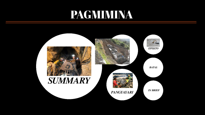 Pagmimina by zyham rich diaz on Prezi