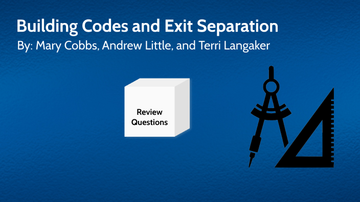 Building Codes and Exit Separation by Mary Cobbs on Prezi