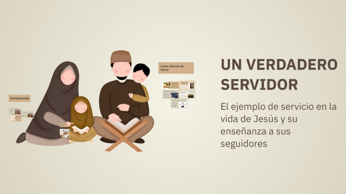 UN VERDADERO SERVIDOR by P. Aarón Gaytán Arteaga on Prezi