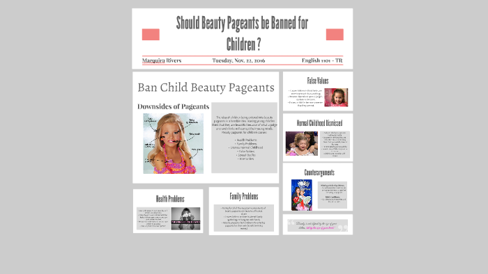 Ban Beauty Pageants for Children by Marquira Rivers on Prezi
